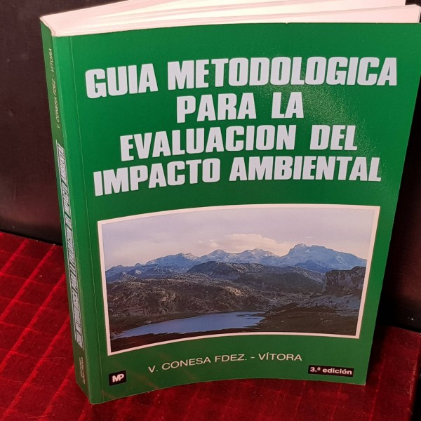 Guía Metodológica Para La Evaluación Del Impacto Ambiental V Conesa